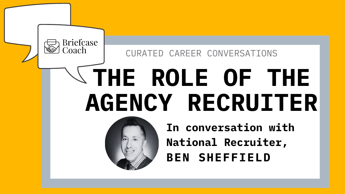 The Role of the Agency Recruiter: A Curated Career Conversation ...